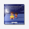Chasing the crescent moon | Children Ramadan Storybook – Lanalou